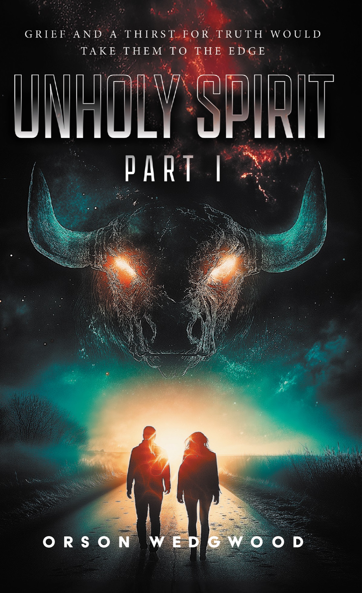 Unholy Spirit: Part 1 – Orson Wedgwood